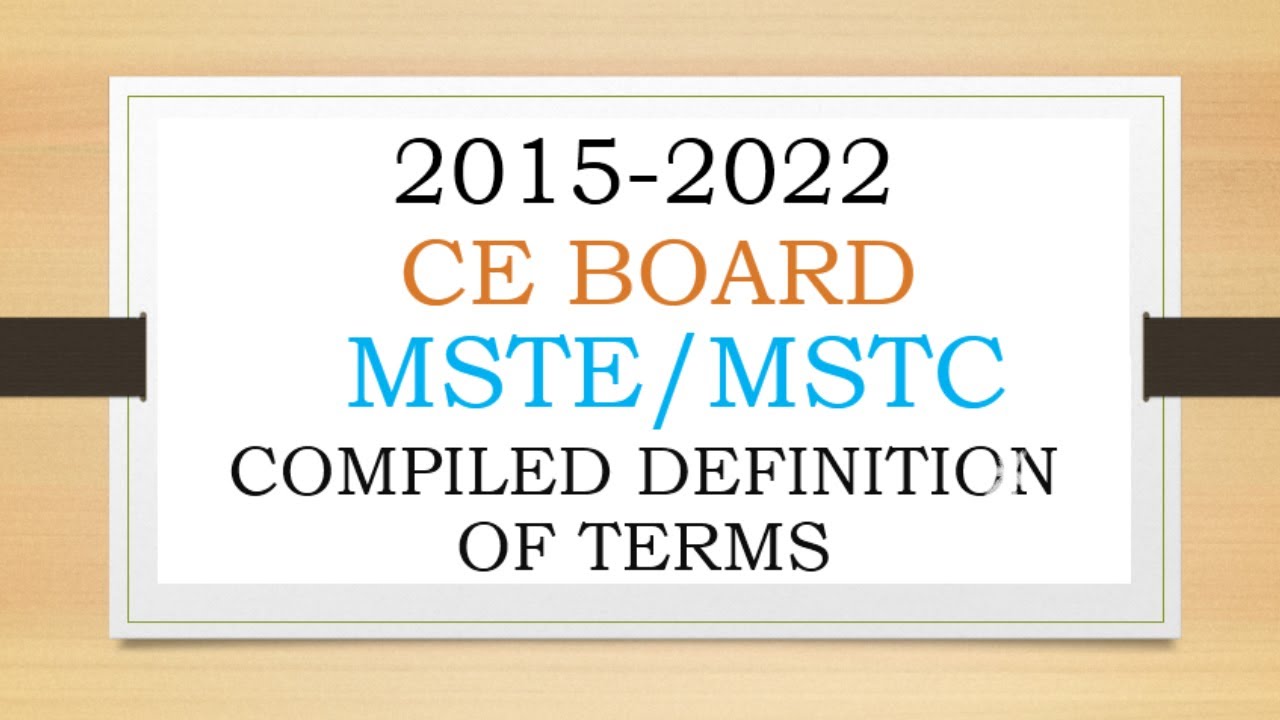 COMPILED DEFINITION OF TERMS | CELE 2015-2022 | MSTE/MSTC # ...