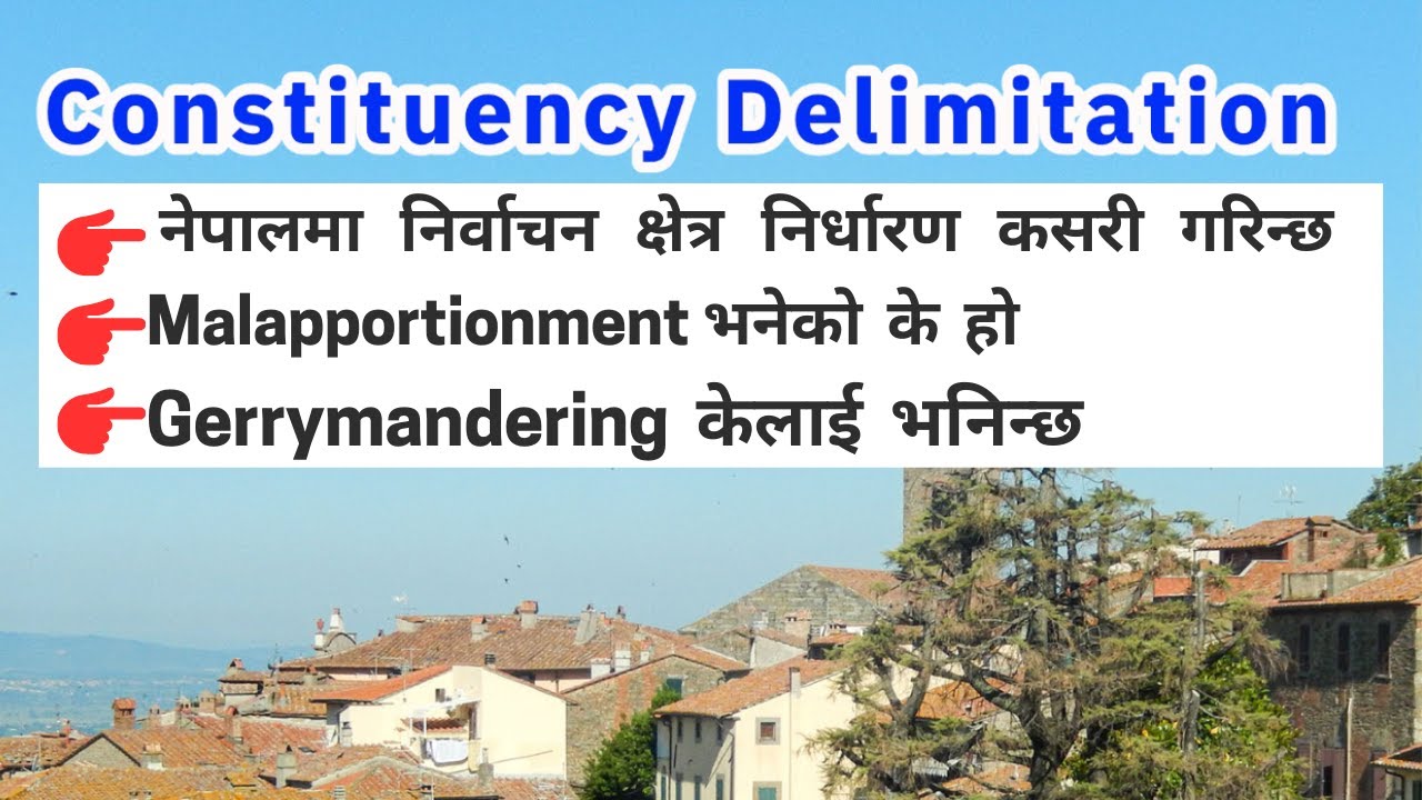 Constituency Delimitationनिर्वाचन क्षेत्र निर्धारण Gerrymandering ...