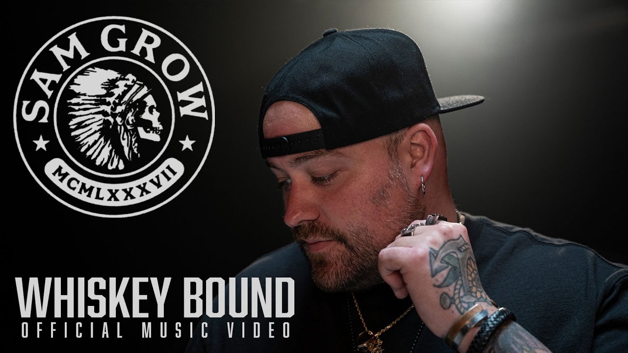 Sam Grow - Whiskey Bound (Official Music Video) - YouTube