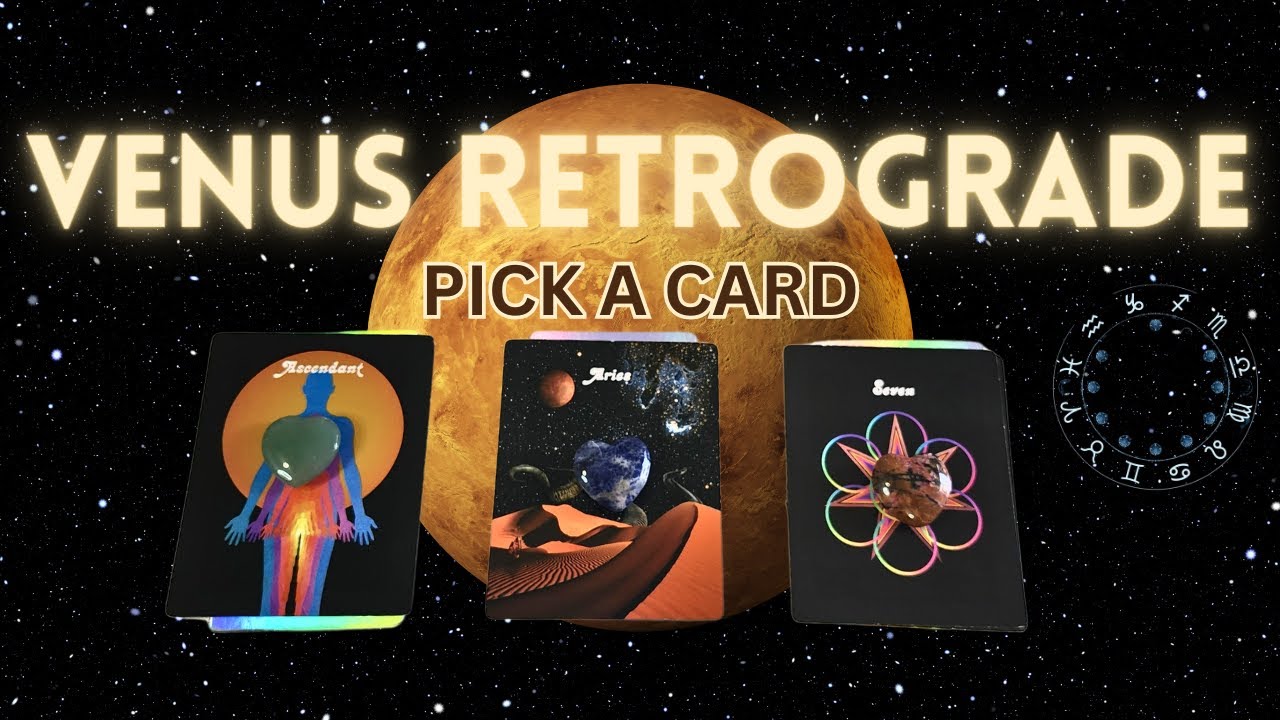 ♀️ Venus Rx: Everything You Need To Know 🏽 Pick A Card Tarot Reading ...