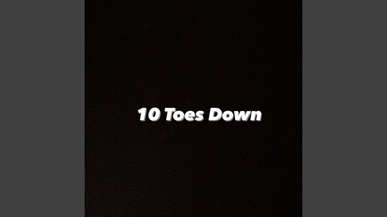 10 Toes Down Freestyle - YouTube