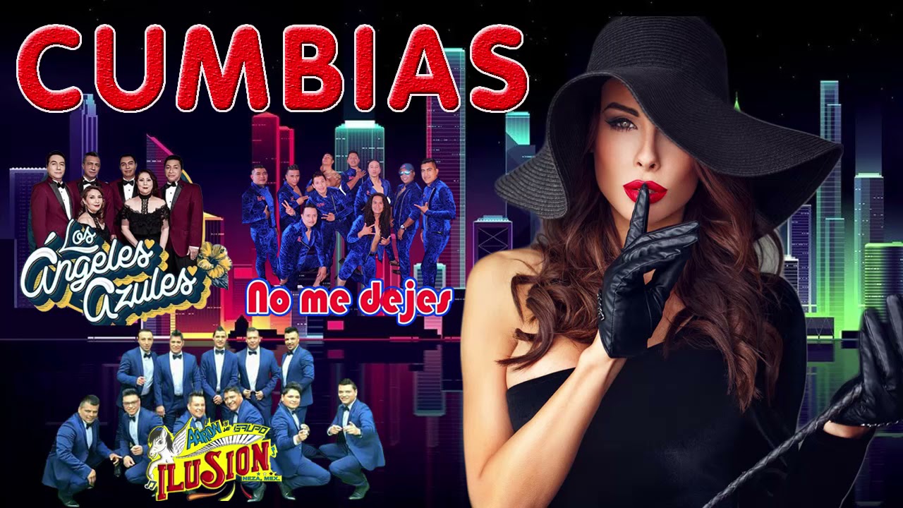 MIX CUMBIAS DE ÁNGELES AZULES , ARRON ILUSION ÉXITOS 2021 - YouTube