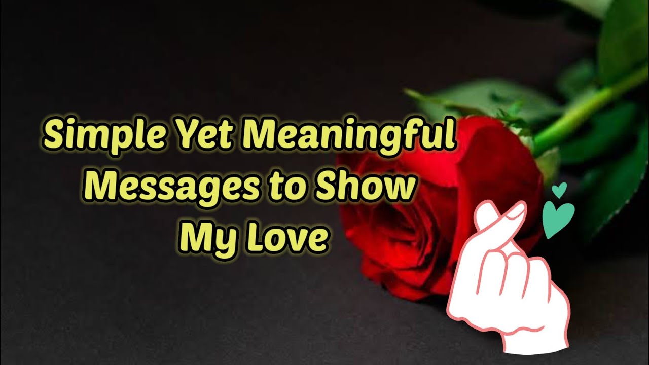 @QuotesMystique Simple Yet Meaningful Messages to Show My Love 💕#love # ...