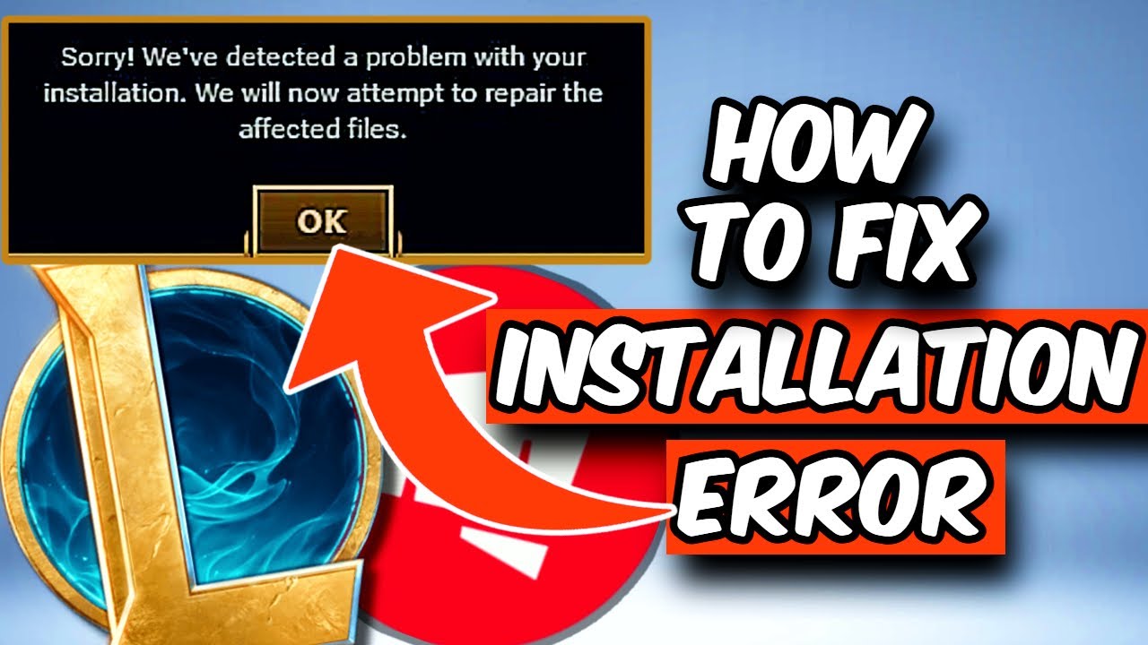 League of Legends Sorry We Detected a Problem With Your Installation [FIXED] - YouTube
