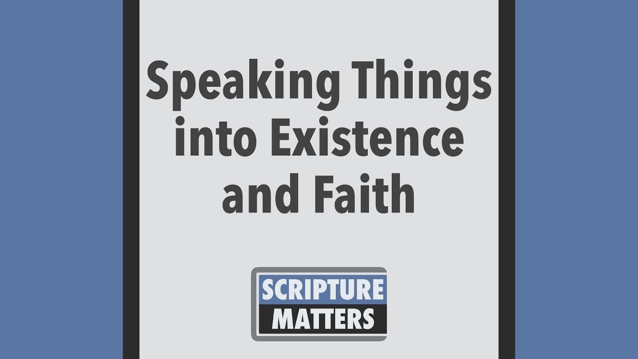 Speaking Things into Existence and Faith - YouTube