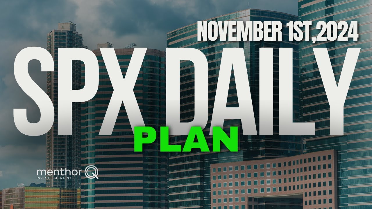 SPX Daily Plan. November 1st, 2024 - YouTube