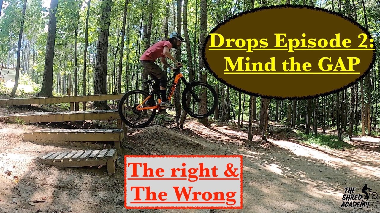Mtb Drops Episode2: Mind the GAP - YouTube