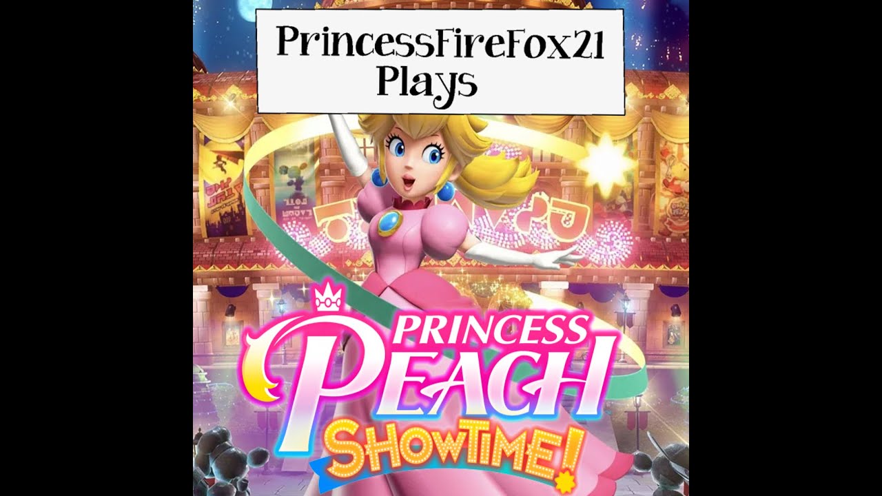 Let's Play Princess Peach Showtime Part 1 - YouTube