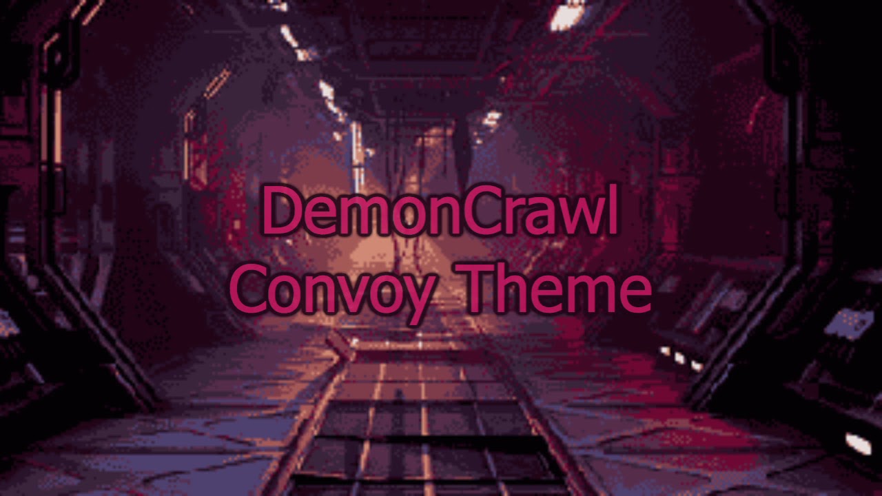 DemonCrawl OST - Convoy Theme - YouTube
