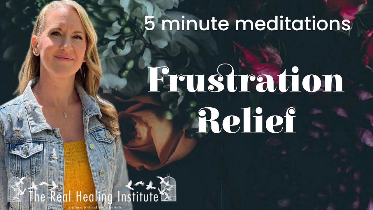 5-minute Guided Quick Meditation Series- Frustration Relief By The Real ...