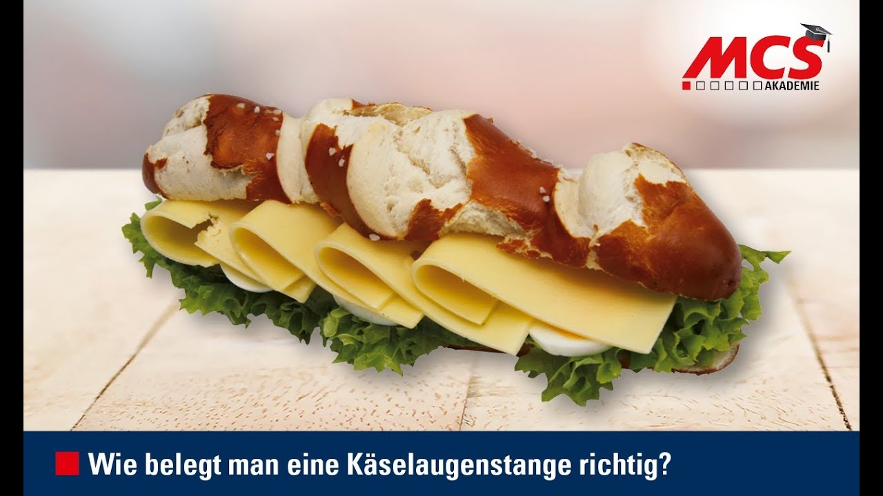 MCS Akademie: Tutorial - Wie belegt man eine Käse-Laugenstange richtig ...