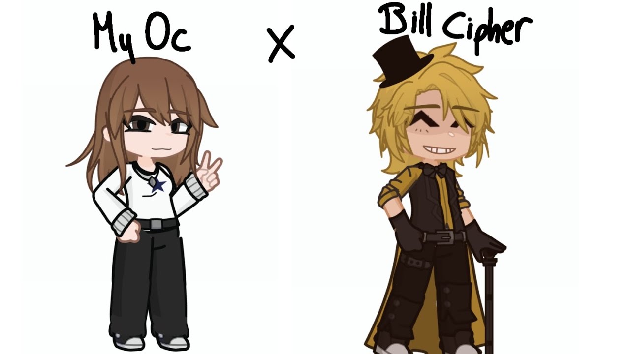My OC x Bill Cipher?? || Gravity Falls - YouTube