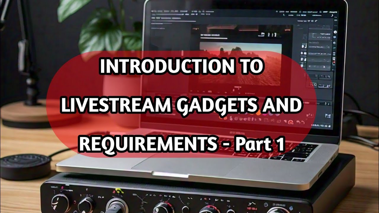 Introduction to Basic live streaming - Livestream Gadget and ...