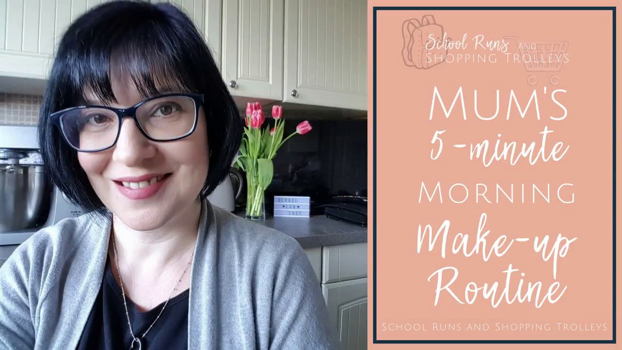 5-Minute Morning Make-up for Busy Mums! - YouTube