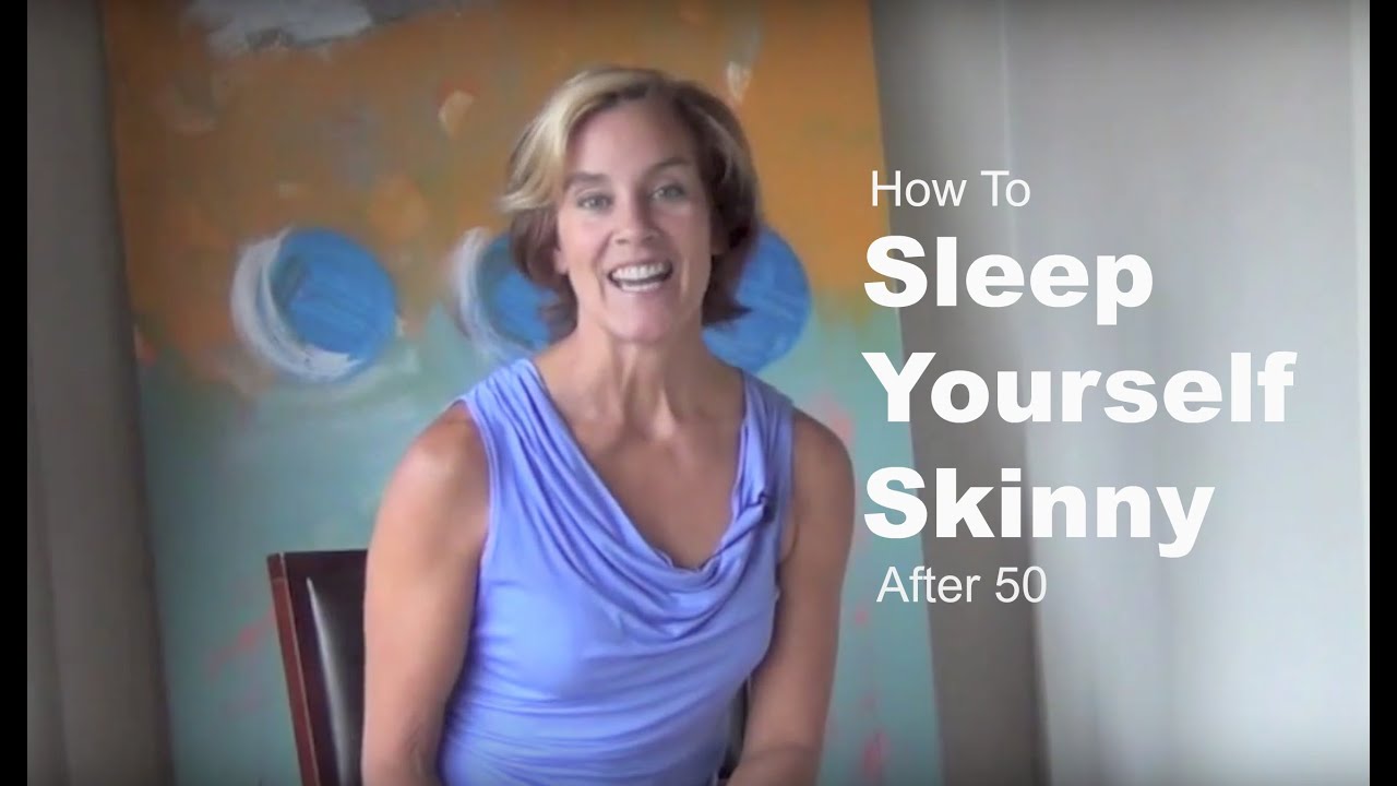 The After 50 Fitness Formula way to Sleep Yourself Skinny with Debra ...