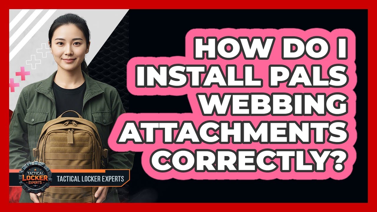 How Do I Install PALS Webbing Attachments Correctly? - YouTube