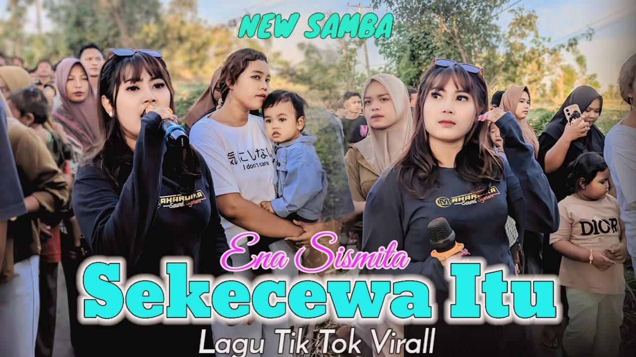 Lagu Tik Tok Viral Versi New Samba Cover Ena Sismita Terbaru 2024 - YouTube