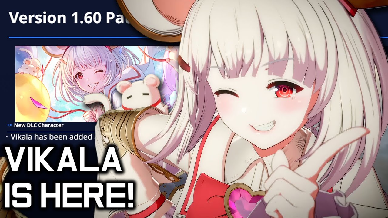 VIKALA HAS FINALLY RELEASED! GBVSR Vikala Gameplay + 1.60 Patch! - YouTube
