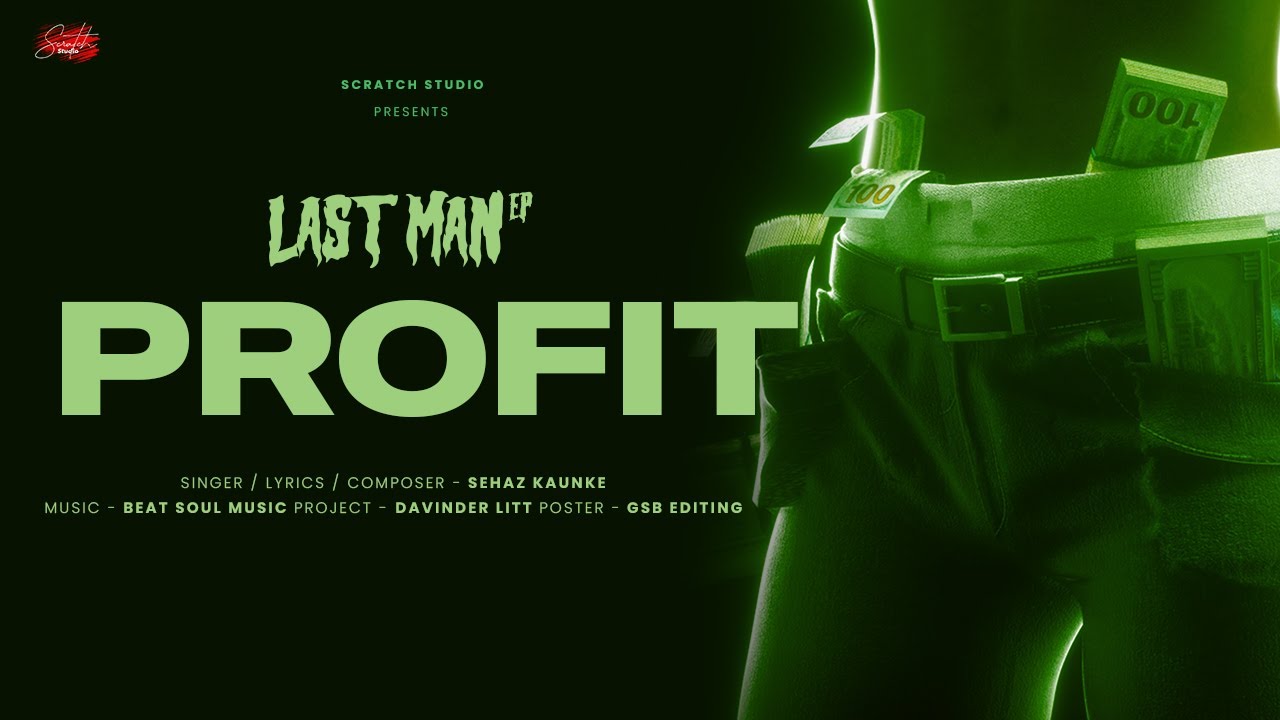 Profit ( Official Song ) Sehaz Kaunke | Beat Soul Music | New Punjabi ...