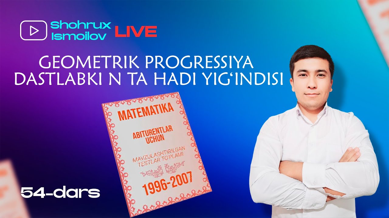GEOMETRIK PROGRESSIYANING DASTLABKI N TA HADI YIG'INDISI @Matematik ...