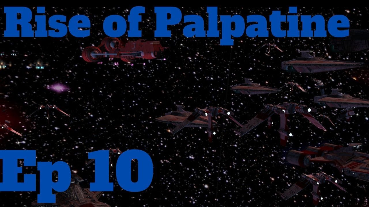 Star Wars Empire at War - Rise of Palpatine - Republic - Ep 10 - Enemy ...