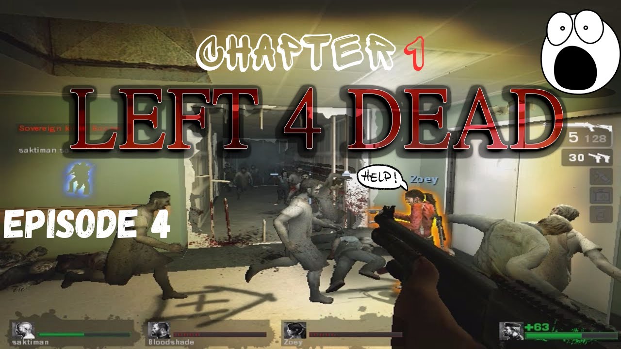 Left 4 Dead Chapter 1 | Episode 4: The Battle for the Safehouse! - YouTube