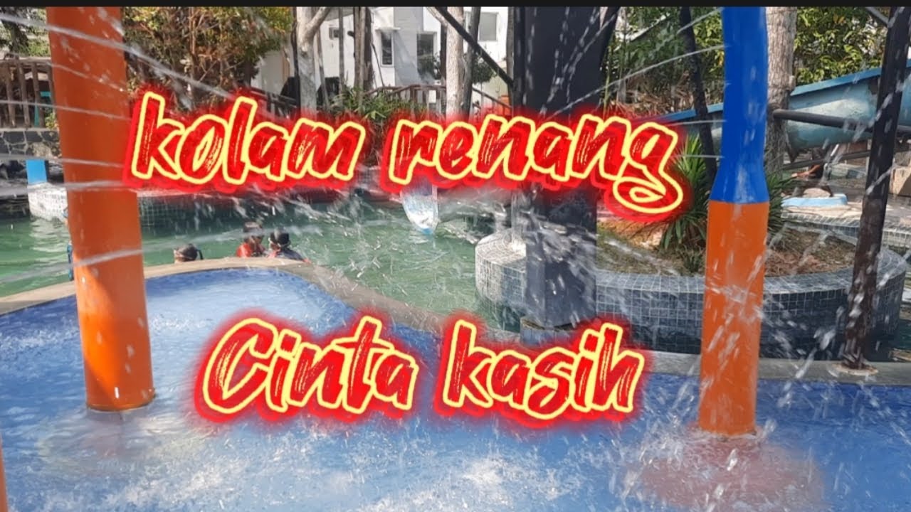 Kolam Renang !! CINTA KASIH Cikarang Utara - YouTube