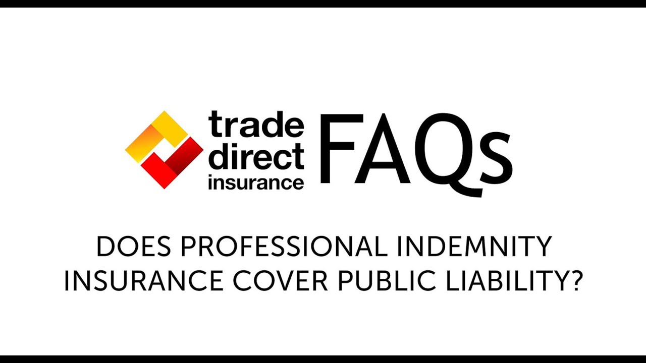 Does professional indemnity insurance cover public liability? - YouTube