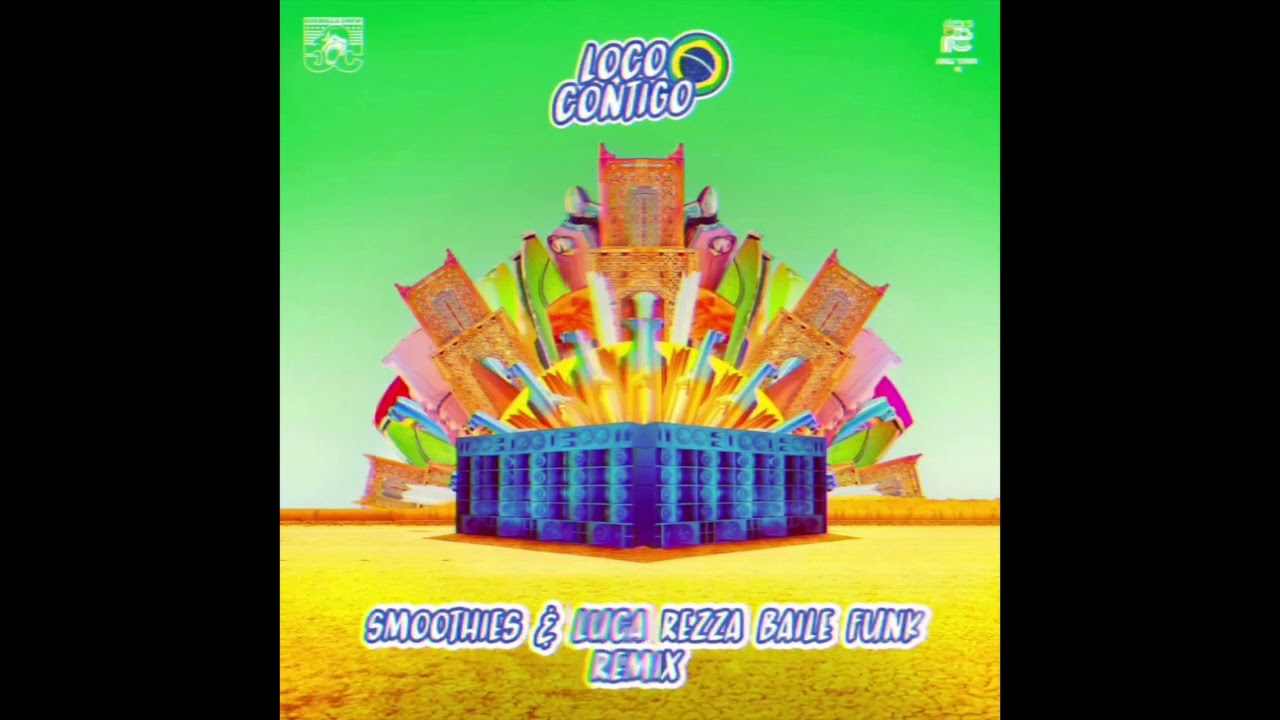 Dj Snake, J. Balvin, Tyga - Loco Contigo (Smoothies & Luca Rezza Baile ...