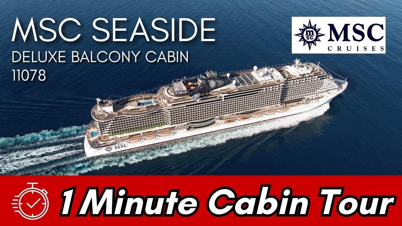 ⏱️1 Minute Cabin Tour | MSC SEASIDE | Deluxe Balcony Cabin 11078 [4K ...