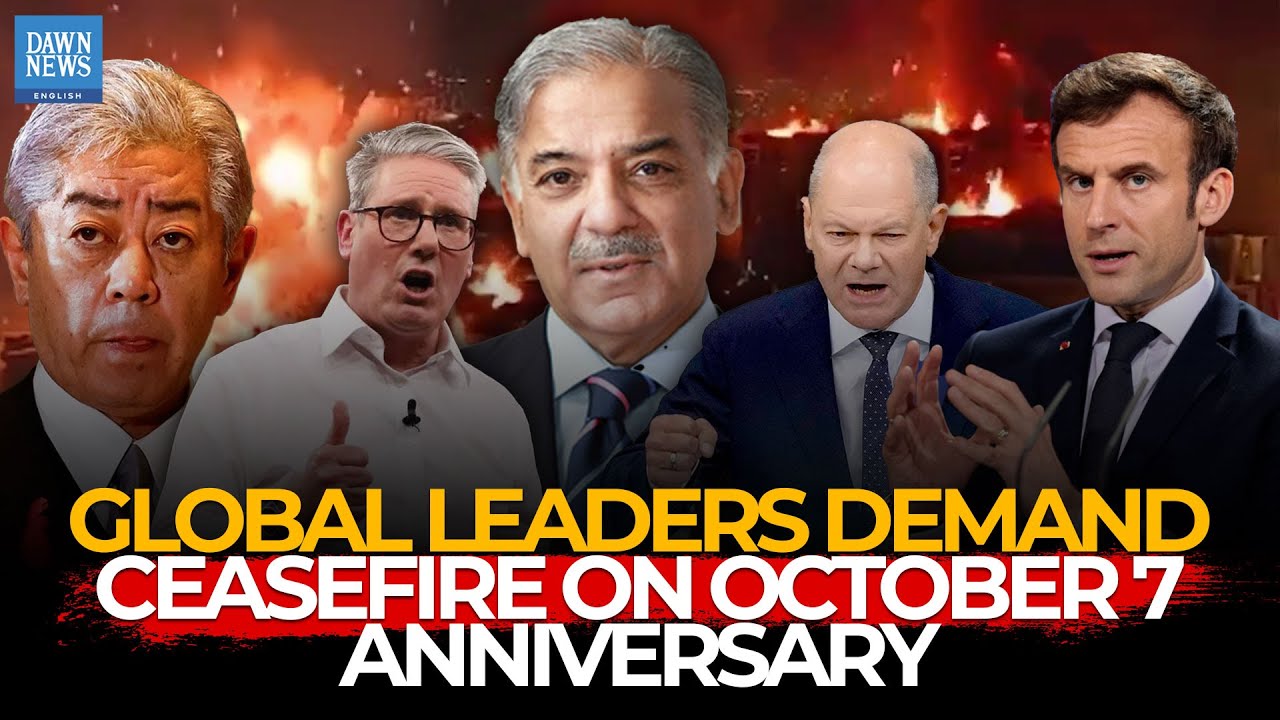 Global Leaders Demand Ceasefire on October 7 Anniversary | Dawn News ...