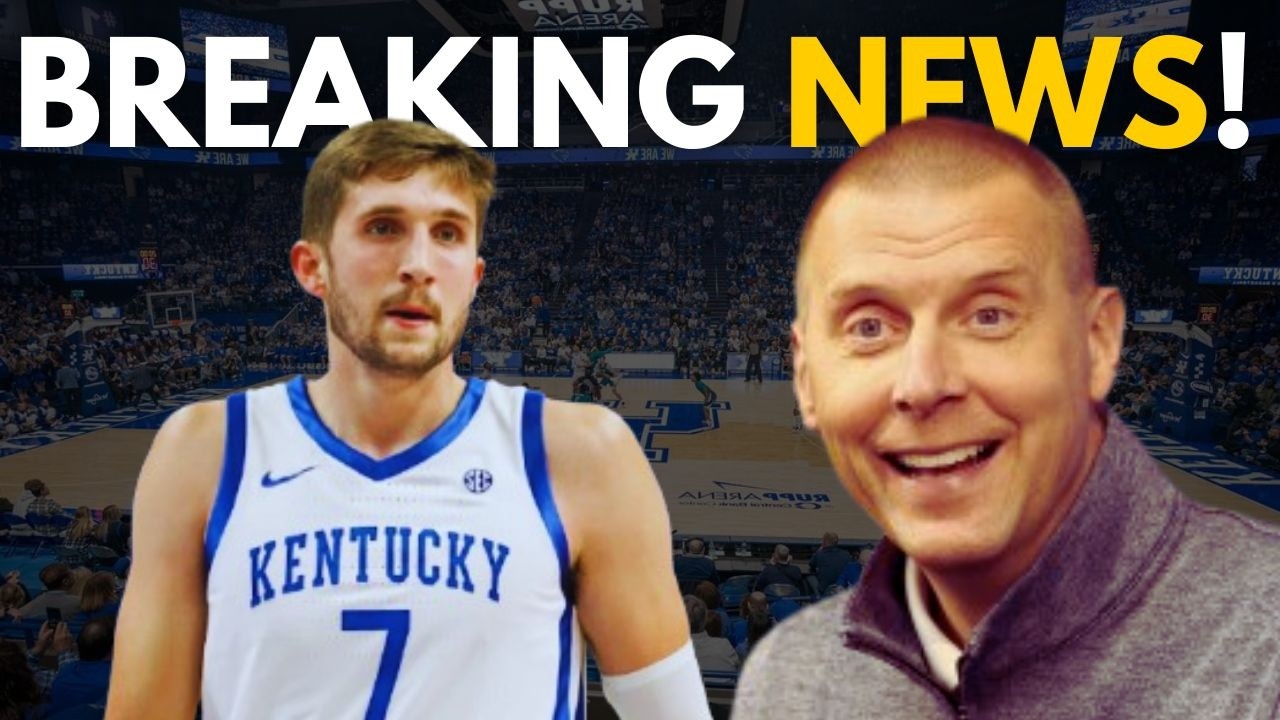 THIS IS MONSTER! BREAKING NEWS! KENTUCKY BASKETBALL NEWS! COLLEGE ...