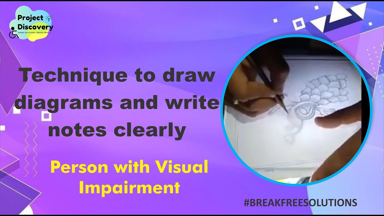 Technique to draw diagrams and write notes clearly by a person with low ...