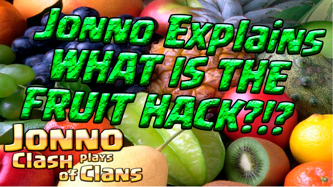Clash of Clans - What is the Fruit Hack? - YouTube