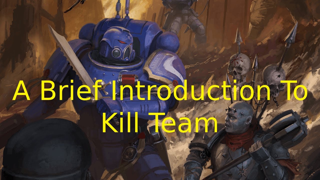 A Brief Introduction to Kill Team - YouTube