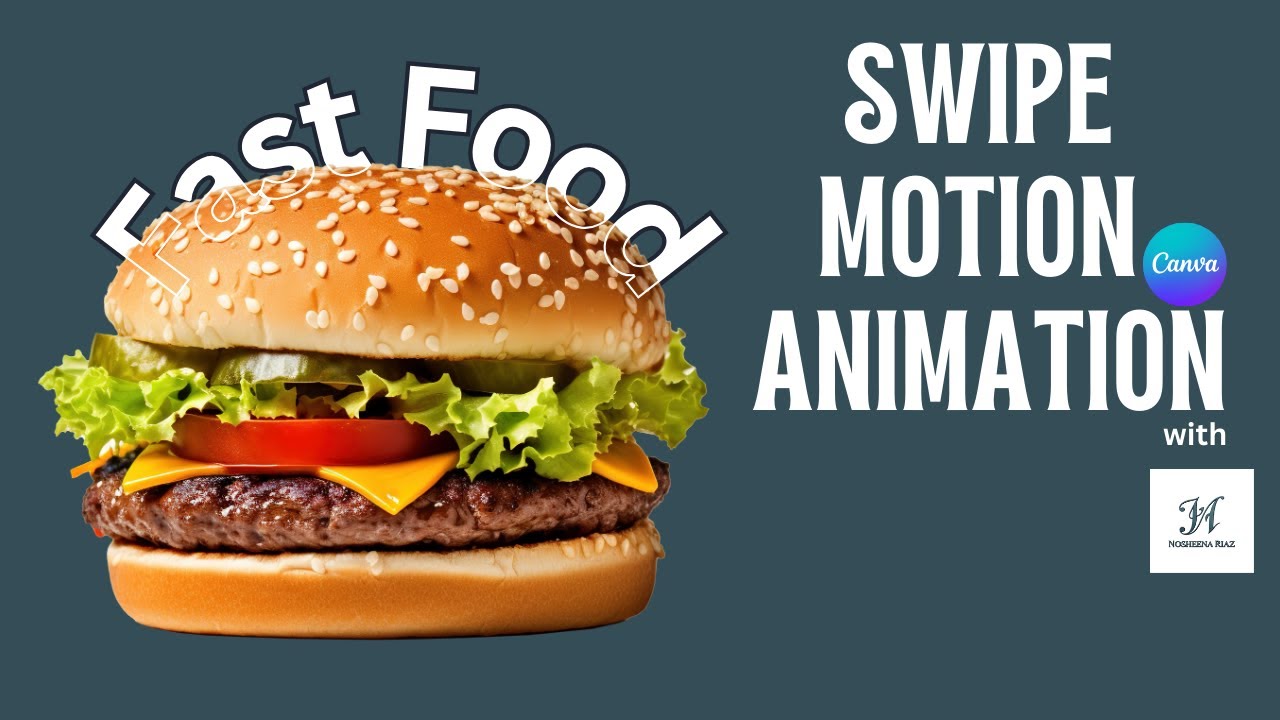 "Fast Food Motion Swipe Animation in Canva : Easy Tutorial" - YouTube