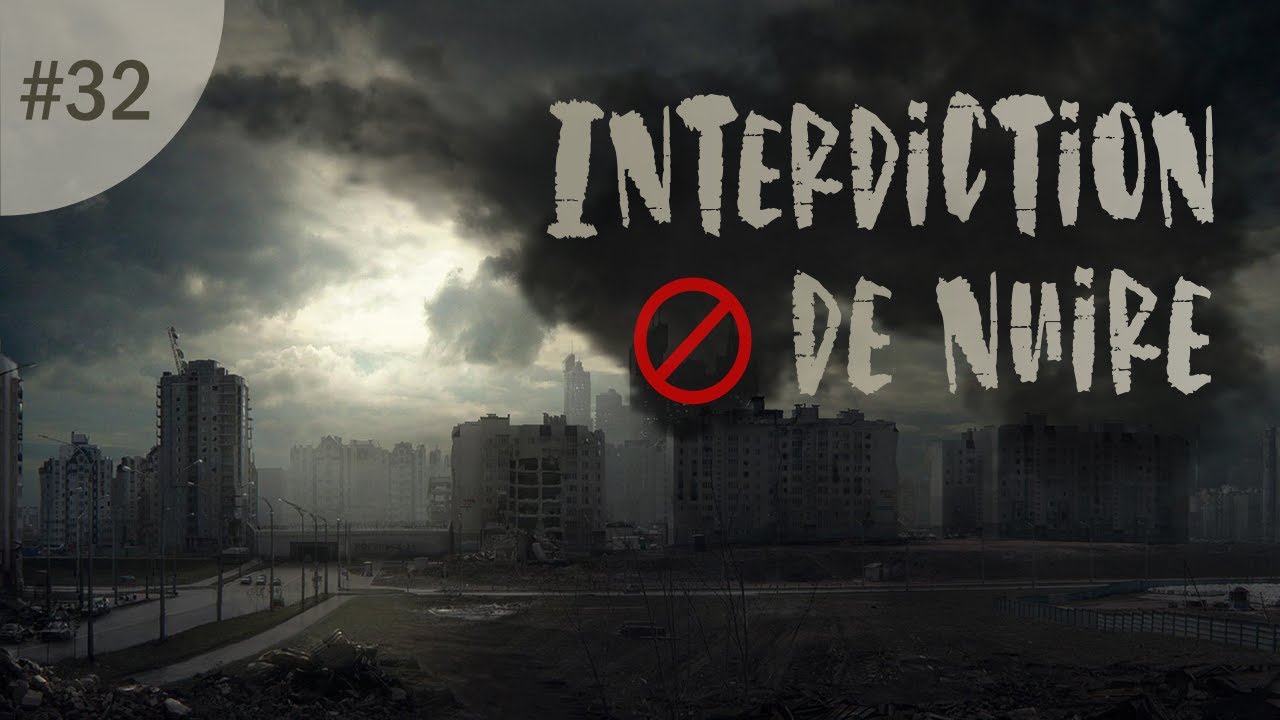 L'interdiction de NUIRE - #32/42 - YouTube