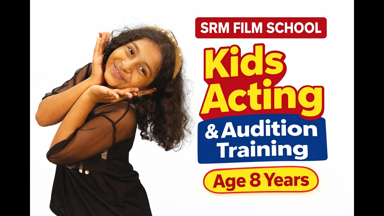 SRM Film School – Kids Acting & Audition Training Acting Classes Mumbai ...