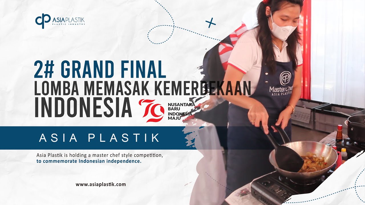 #2 Grand Final Master Chef ala Asia Plastik | Asia Plastik Activity - YouTube