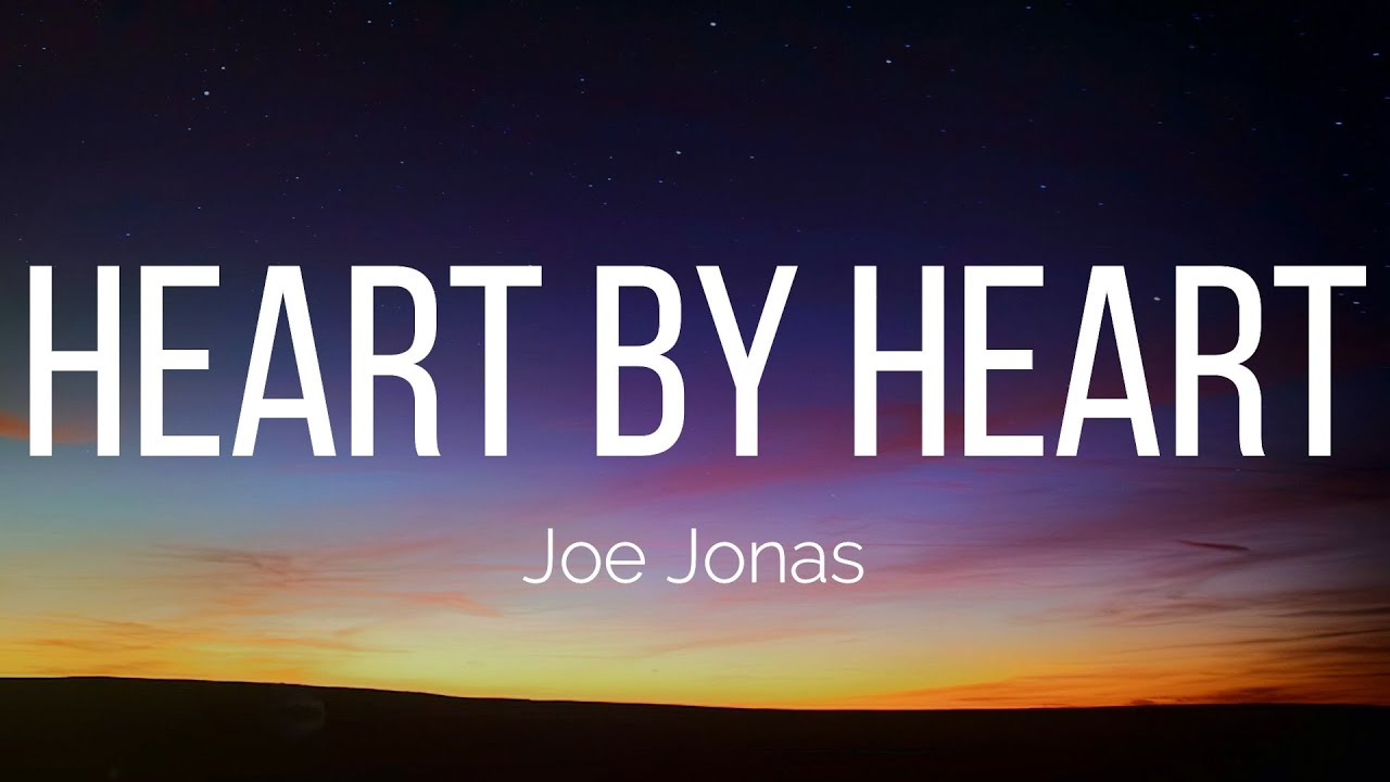 Joe Jonas - Heart By Heart (Lyrics) - YouTube