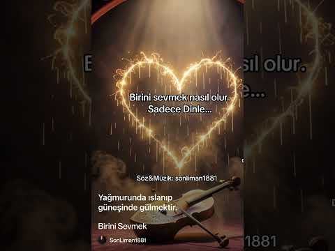 Birini Sevmek 