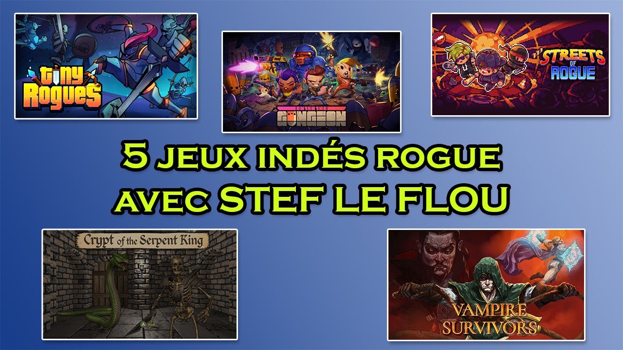 5 jeux indés de type rogue avec @leflou - YouTube