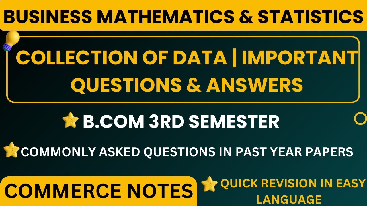 Collection of Data | Important Questions Answers | BCom 3rd Sem ...