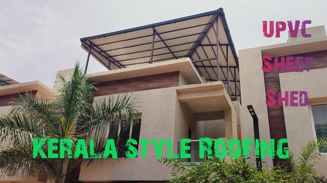 Kerala style Roofing Shed Contractors| UPVC Sheet Shed | Best roofs ...