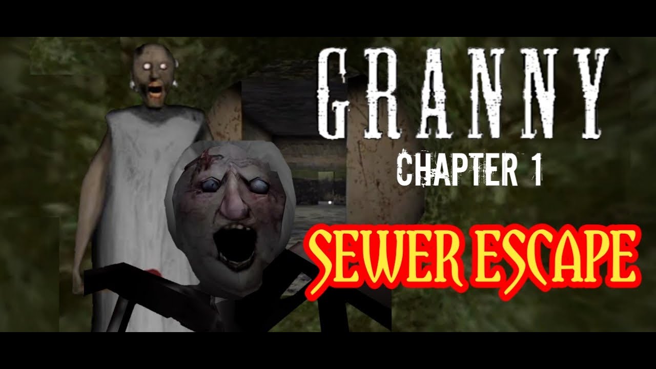 GRANNY CHAPTER 1 SEWER ESCAPE | दादी अध्याय 1 सीवर से बचने का रास्ता ...
