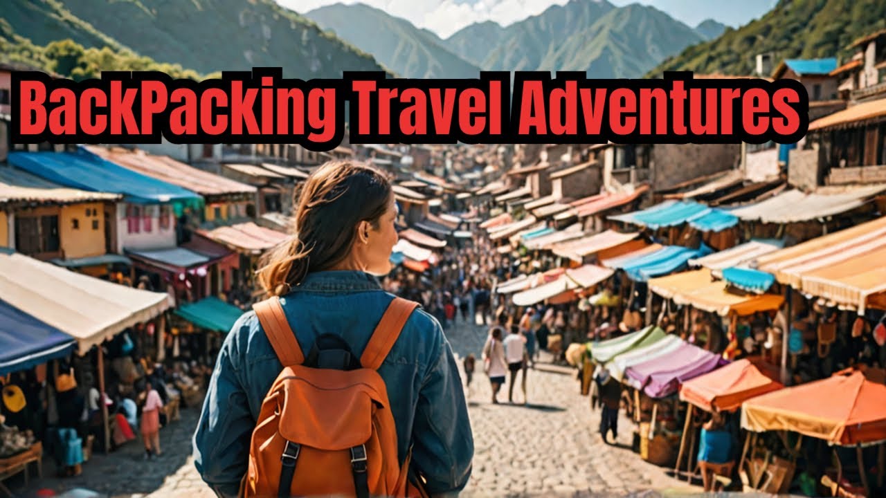 TOP 10 Budget Backpacking Destinations In The World (2024)-Travel Guide ...
