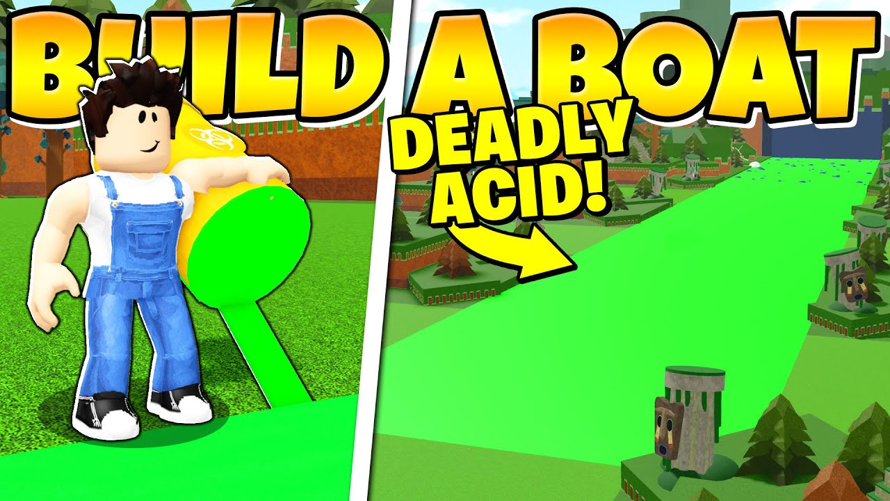I FLOODED THE ENTIRE MAP WITH DEADLY ACID! *INSANE* Build a Boat - YouTube