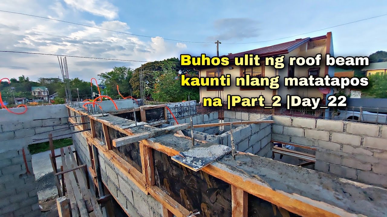 Buhos ulit ng roof beam kaunti nlang matatapos na |Part_2 |Day_22 - YouTube