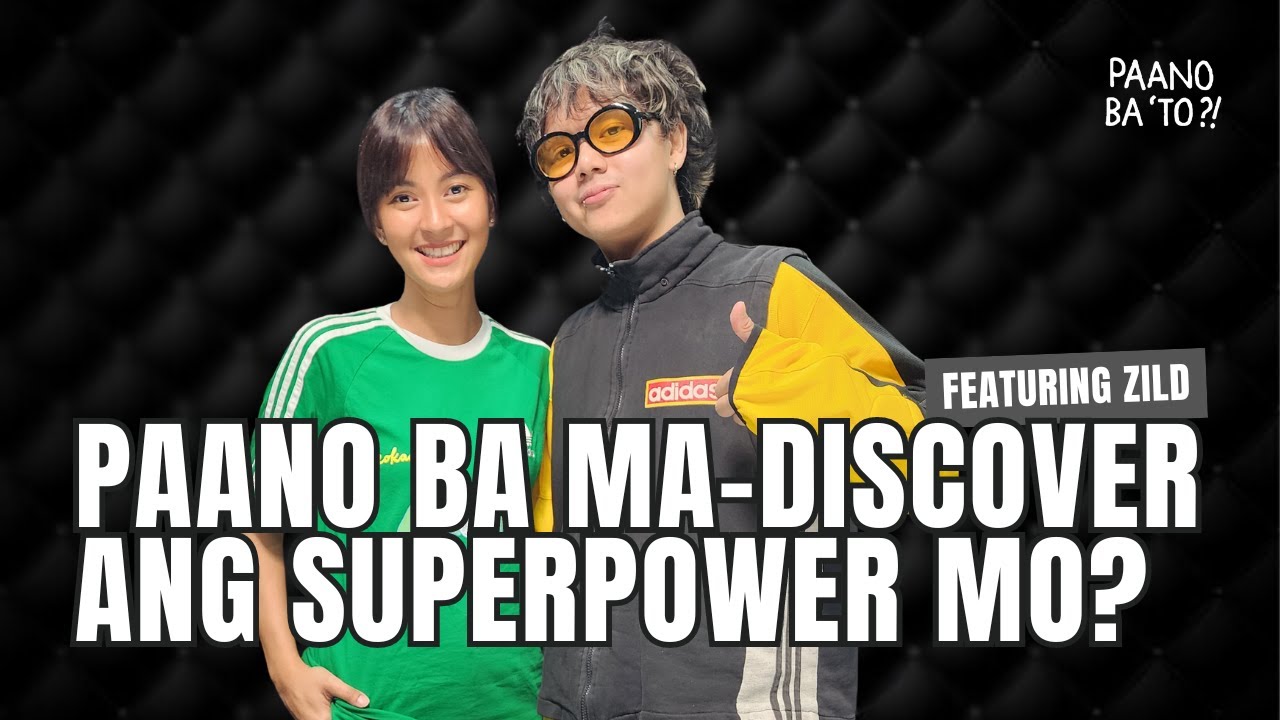 Paano ba ma-discover ang SUPERPOWER mo? with @zild3940 - YouTube