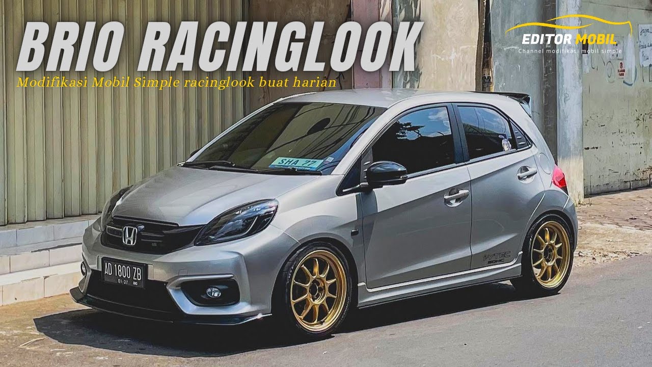 Honda Brio Racinglook Enak buat Harian|| Modifikasi mobil simple ...